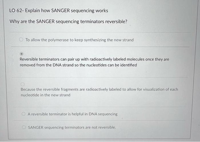 Solved Why are the SANGER sequencing terminators reversible? | Chegg.com