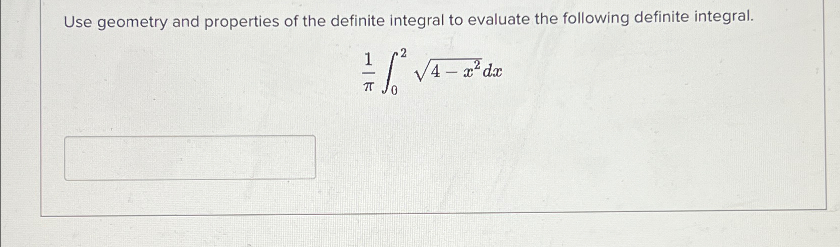 Solved Use geometry and properties of the definite integral | Chegg.com