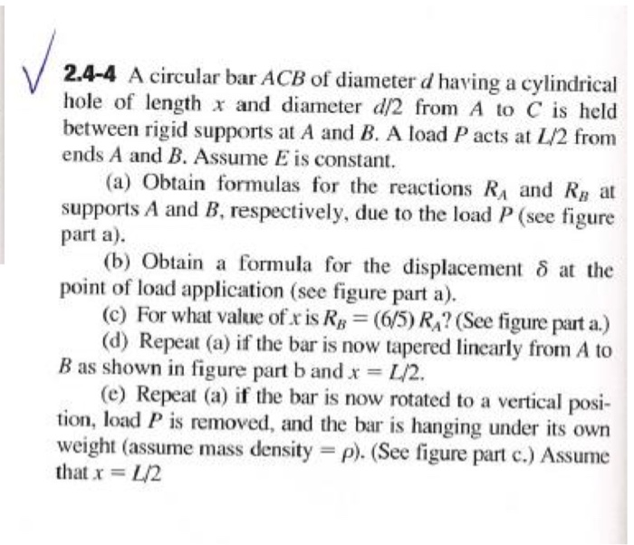 Solved 2.4-4 A circular bar ACB of diameter d having a | Chegg.com
