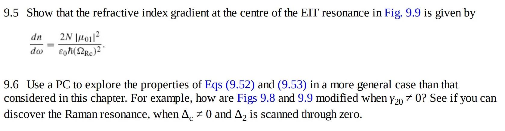 Solved 9.5 Show that the refractive index gradient at the | Chegg.com