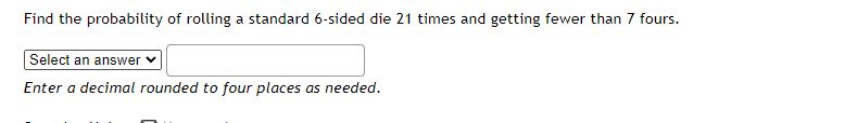 Solved Find the probability of rolling a standard 6-sided | Chegg.com