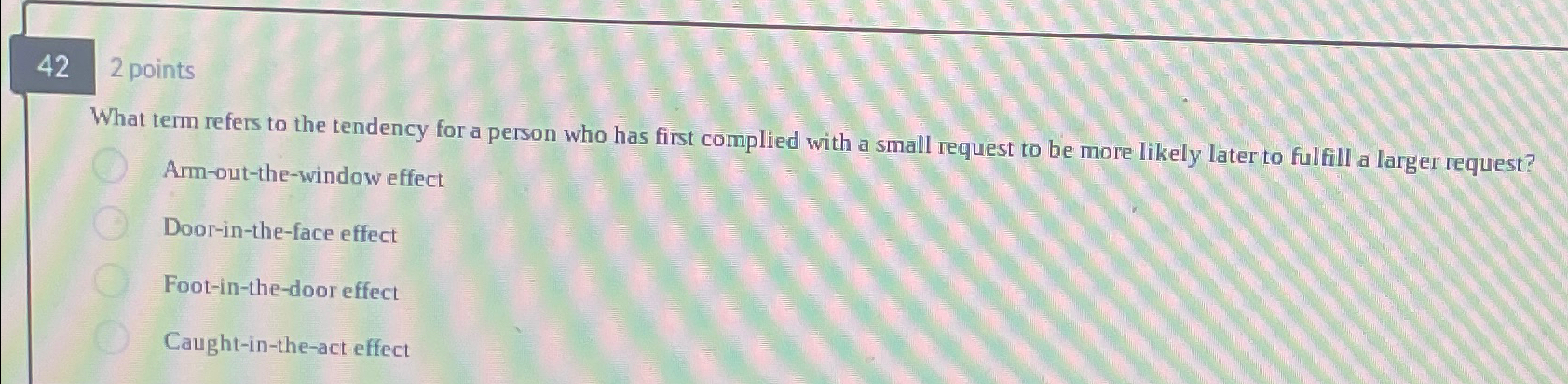 Solved 422 ﻿pointsWhat term refers to the tendency for a | Chegg.com
