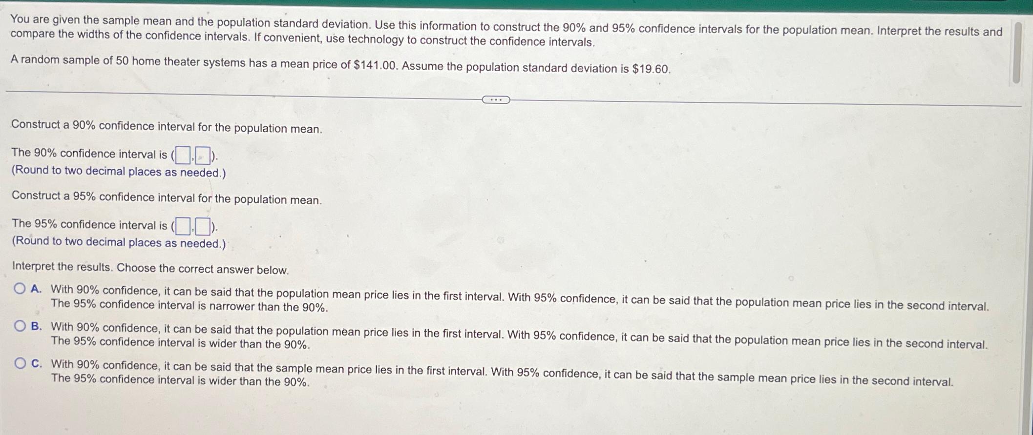 Solved You are given the sample mean and the population | Chegg.com