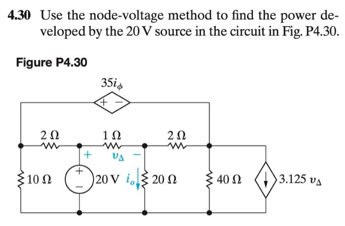 Solved 4.30 Use the node-voltage method to find the power | Chegg.com