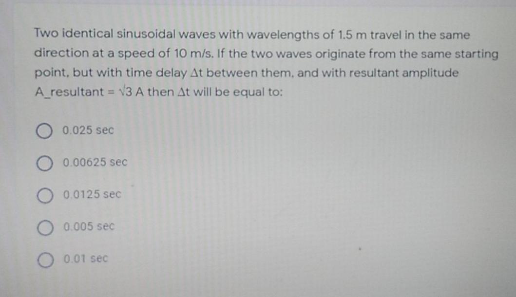 Solved Two identical sinusoidal waves with wavelengths of | Chegg.com