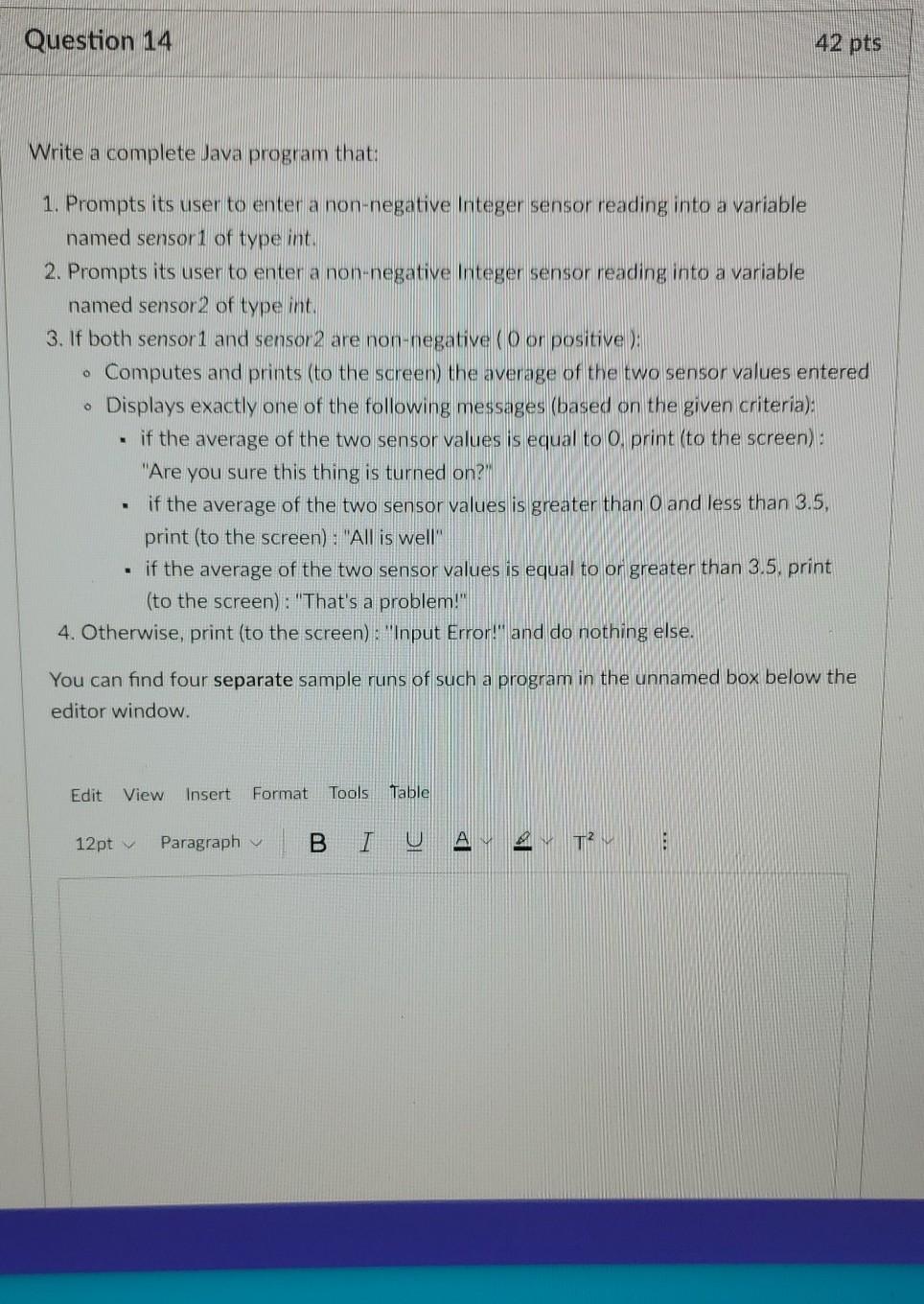 Solved Question 14 42 pts Write a complete Java program | Chegg.com