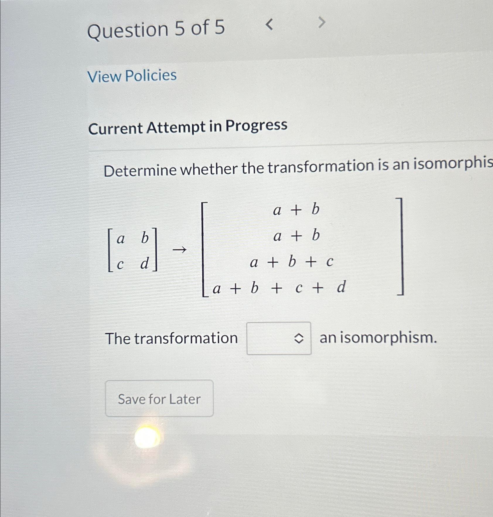 Solved Question 5 ﻿of 5View PoliciesCurrent Attempt in | Chegg.com