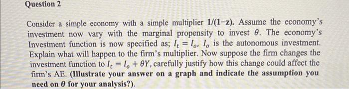 Solved Consider a simple economy with a simple multiplier | Chegg.com