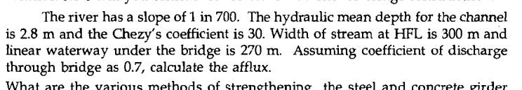 Solved The river has a slope of 1 in 700 . The hydraulic | Chegg.com