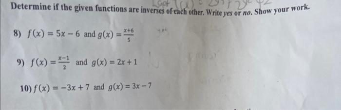 Solved Determine if the given functions are inverses of each | Chegg.com