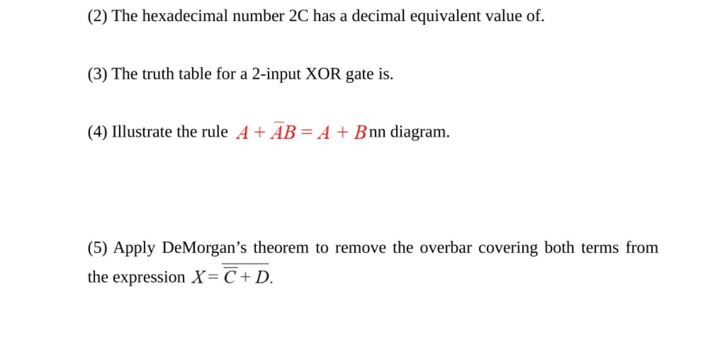 Solved (2) The hexadecimal number 2C has a decimal | Chegg.com