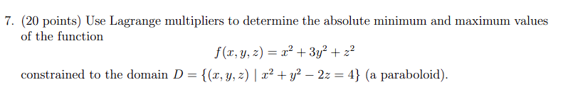 Solved (20 ﻿points) ﻿Use Lagrange multipliers to determine | Chegg.com
