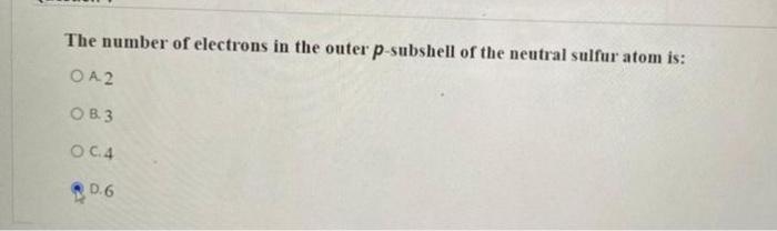 Solved The number of electrons in the outer p-subshell of | Chegg.com