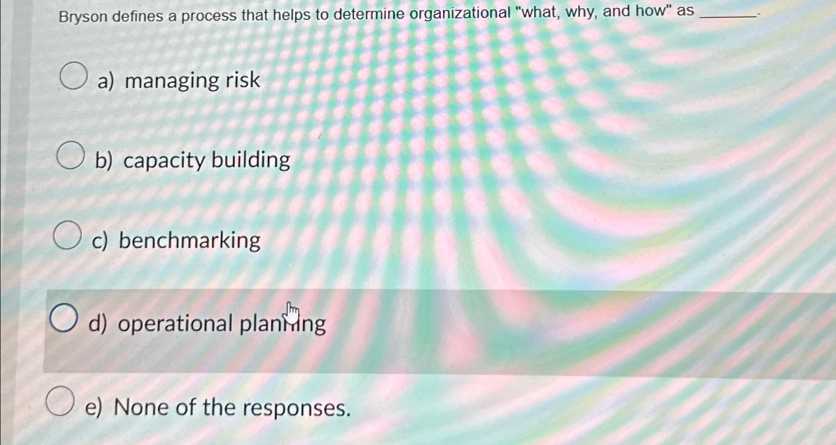 Solved Bryson defines a process that helps to determine | Chegg.com