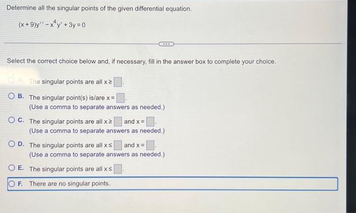Solved Determine all the singular points of the given | Chegg.com