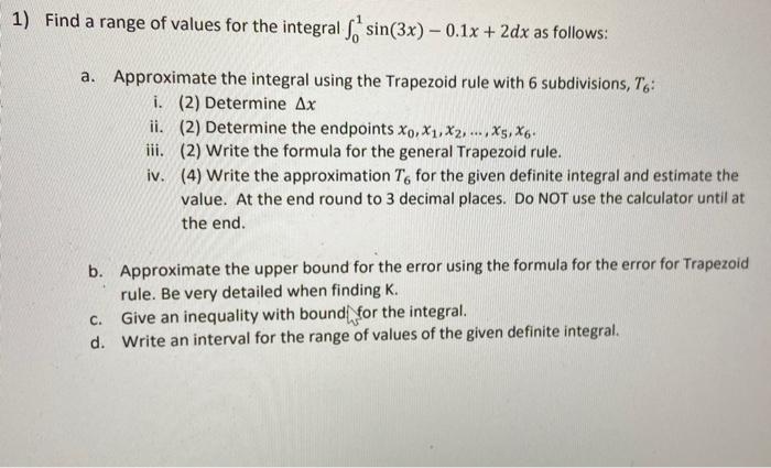 Solved Find a range of values for the integral | Chegg.com