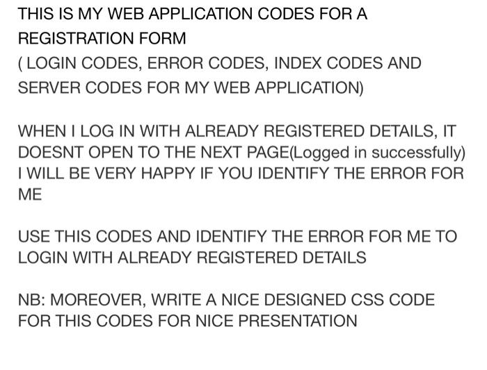 Solved THIS IS MY WEB APPLICATION CODES FOR A REGISTRATION | Chegg.com