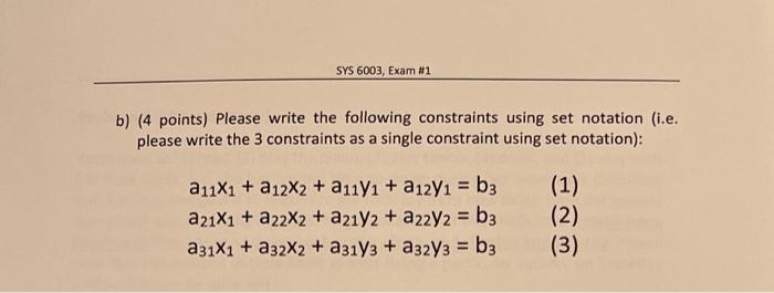 Solved b) ( 4 points) Please write the following constraints | Chegg.com