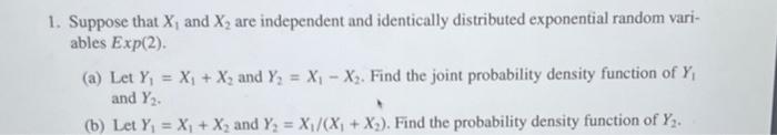 Solved 1. Suppose that X1 and X2 are independent and | Chegg.com