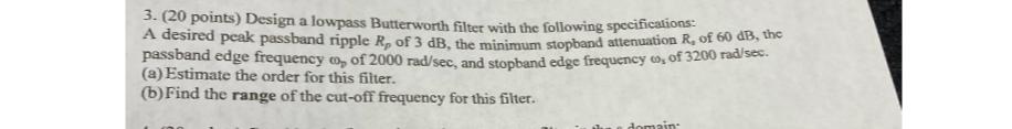 Solved (20 ﻿points) ﻿Design a lowpass Butterworth filter | Chegg.com