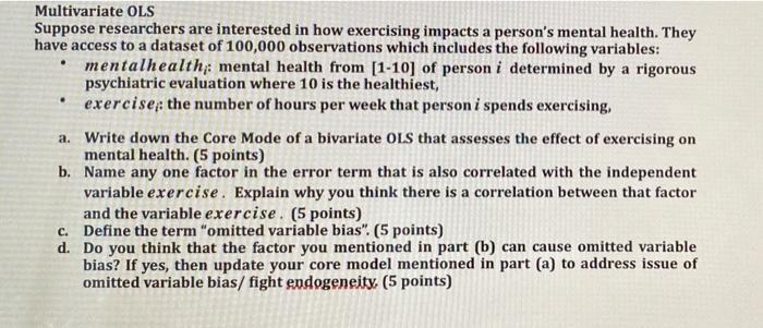 Solved . . Multivariate OLS Suppose researchers are | Chegg.com