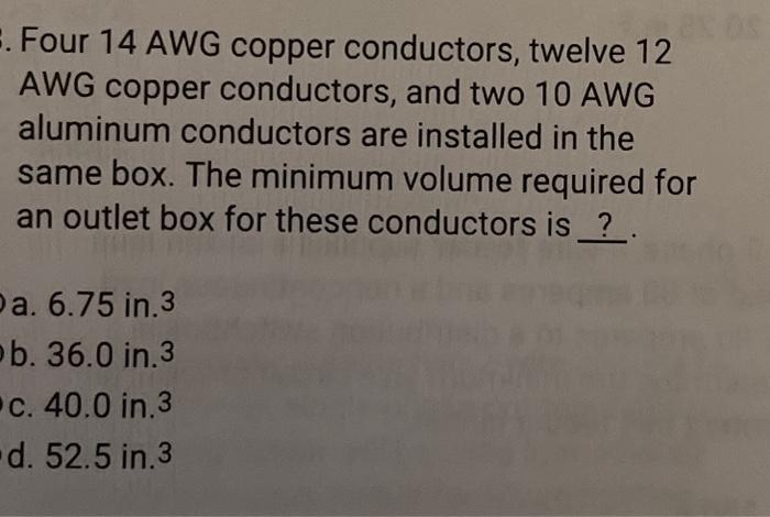 Solved Four 14 AWG copper conductors, twelve 12 AWG copper | Chegg.com