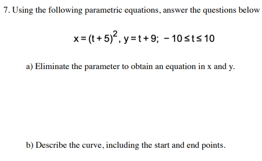 Solved Using the following parametric equations, answer the | Chegg.com