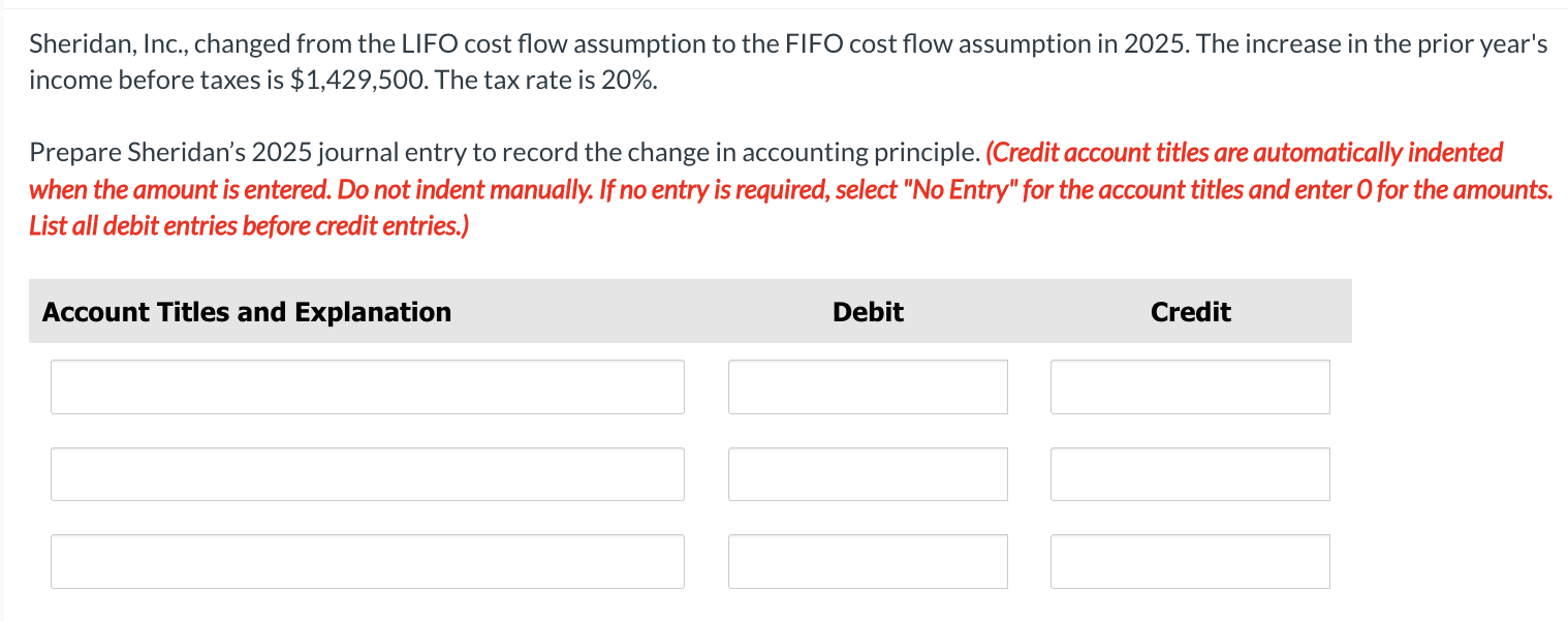 Solved Sheridan, Inc., changed from the LIFO cost flow | Chegg.com