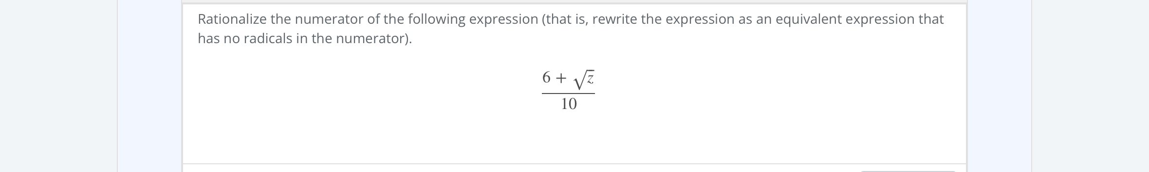 Solved Rationalize the numerator of the following expression | Chegg.com