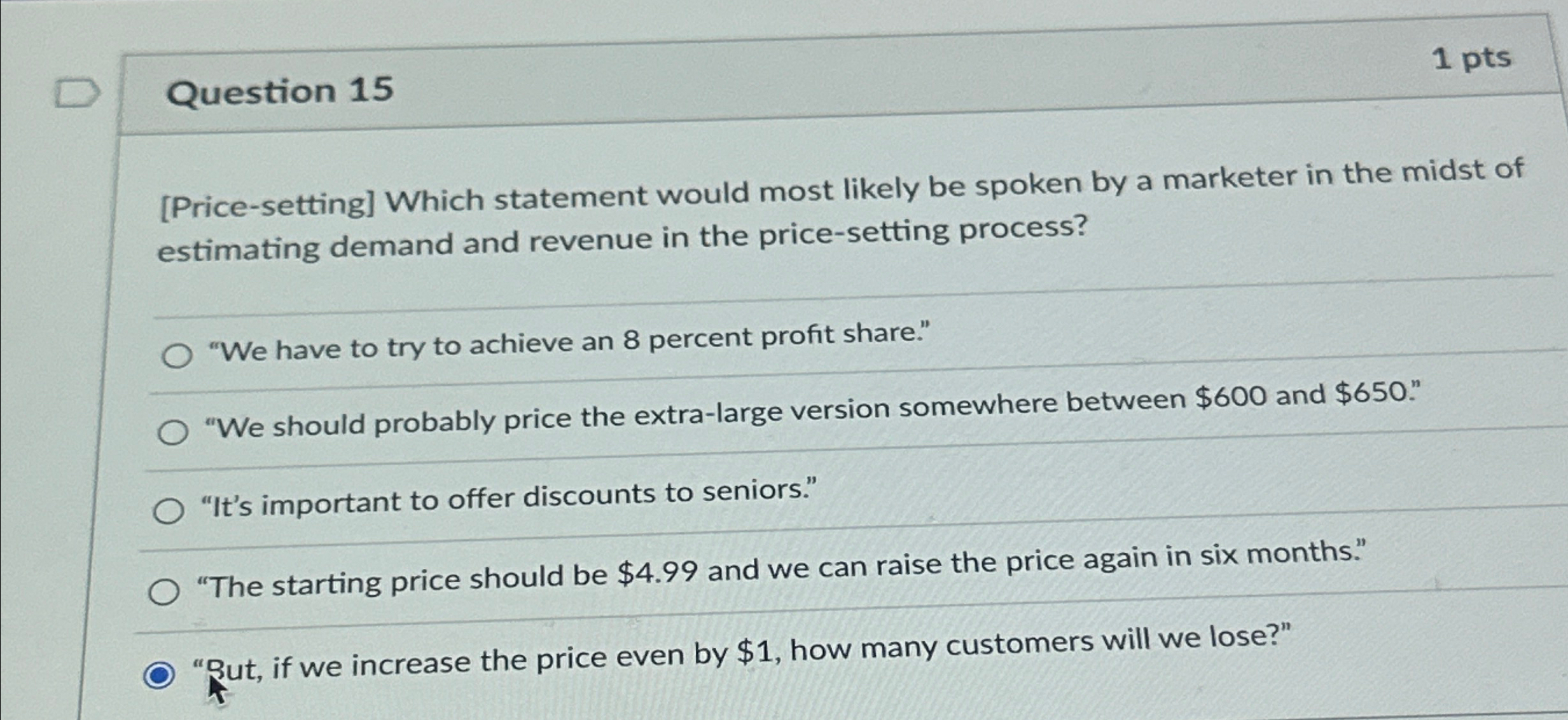 Solved Question 151 ﻿pts[Price-setting] ﻿Which statement | Chegg.com