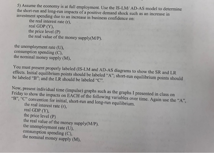 5) Assume the economy is at full employment. Use the | Chegg.com
