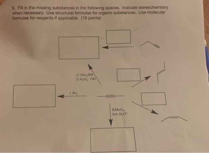 Solved 9. Fill in the missing substances in the following | Chegg.com