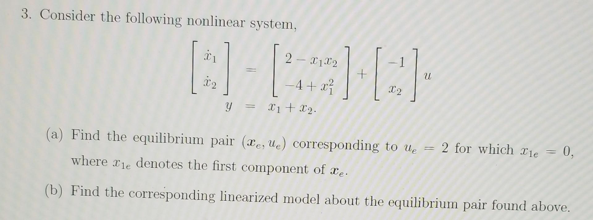 3. Consider the following nonlinear system, 21 [A] | Chegg.com