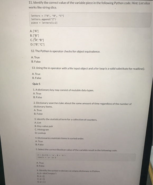 Solved 11 Identify Correct Value Variable Piece Following Python Code Hint List Slice Works 7807