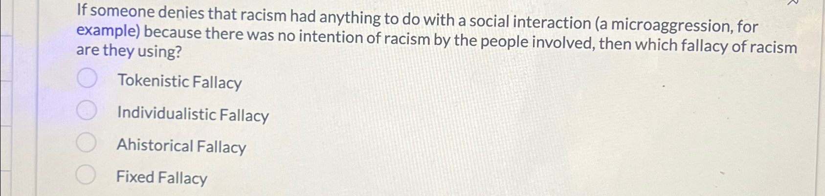 Solved If someone denies that racism had anything to do with | Chegg.com