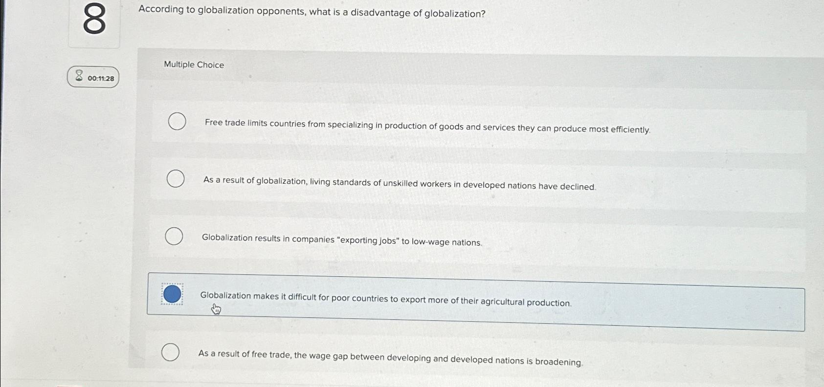 Solved According to globalization opponents, what is a | Chegg.com