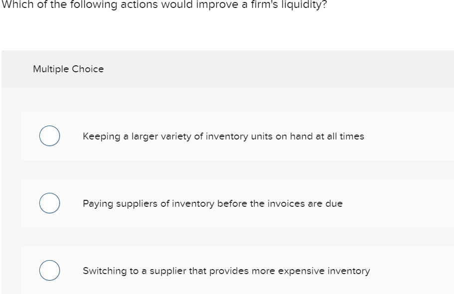 Solved Which of the following actions would improve a firm's | Chegg.com