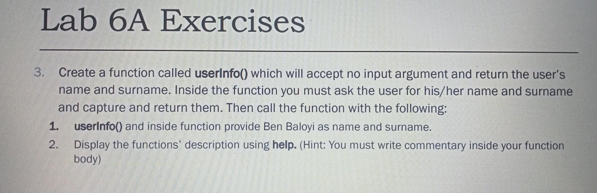 Solved 3. Create a function called userinfo() which will | Chegg.com