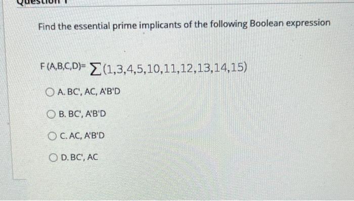 Solved Find the essential prime implicants of the following | Chegg.com