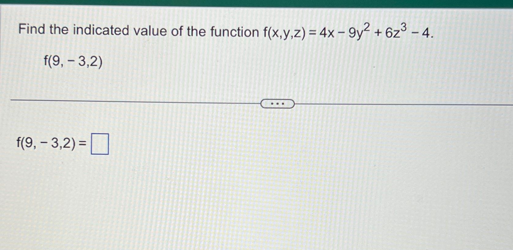 Solved Find the indicated value of the function | Chegg.com