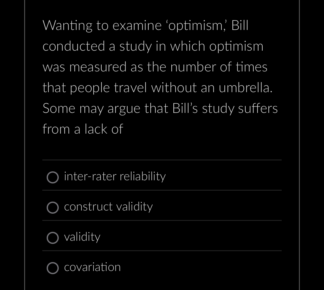 Solved Wanting to examine 'optimism,' ﻿Bill conducted a | Chegg.com