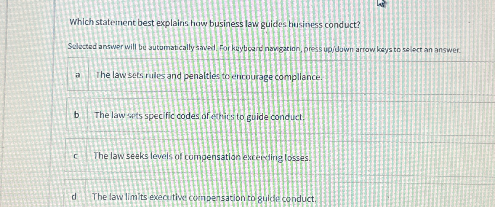 Solved Which statement best explains how business law guides | Chegg.com