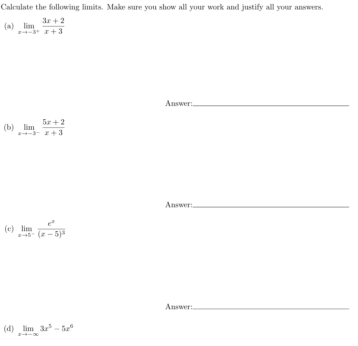 Solved Calculate the following limits. ﻿Make sure you show | Chegg.com