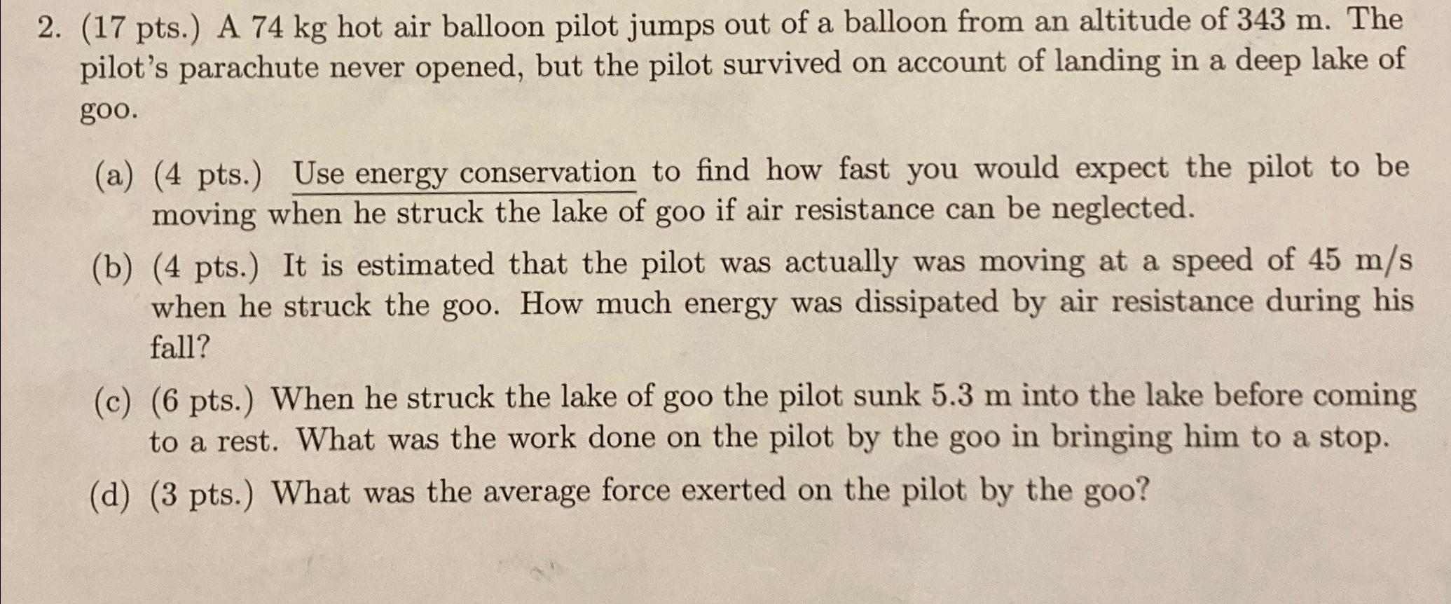Solved (17 ﻿pts.) ﻿A 74kg ﻿hot air balloon pilot jumps out | Chegg.com