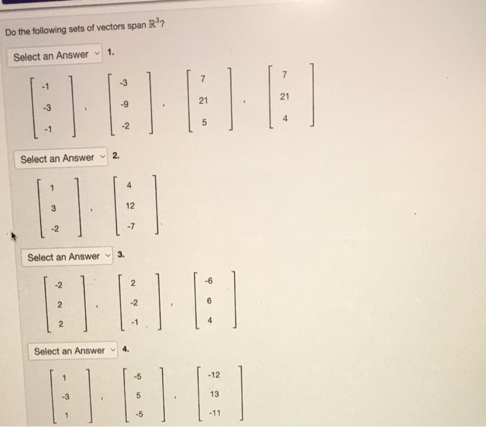 Solved Do the following sets of vectors span R³? Select an | Chegg.com