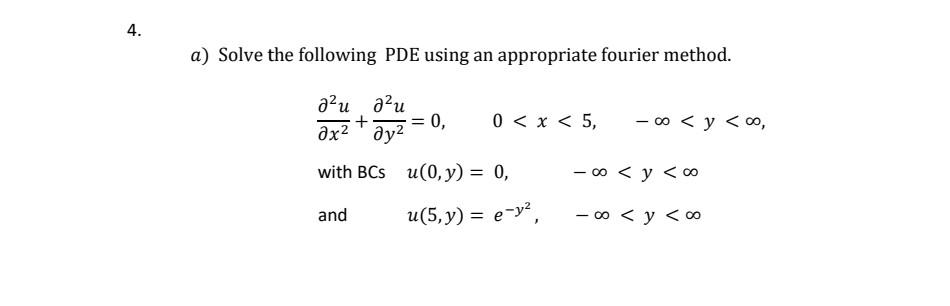 a) Solve the following PDE using an appropriate | Chegg.com