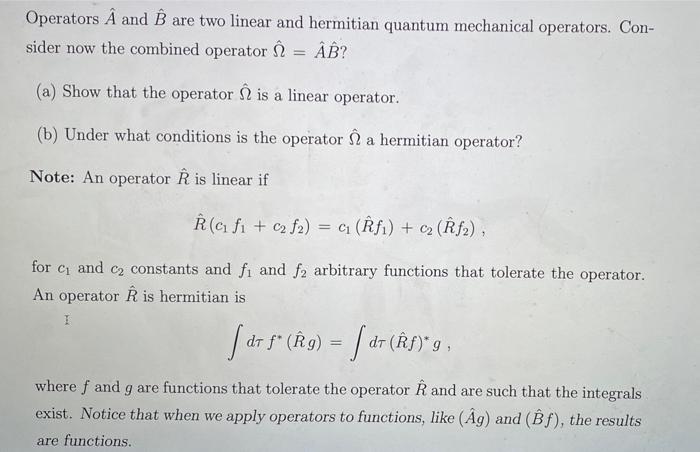 Solved Operators A and B are two linear and hermitian | Chegg.com