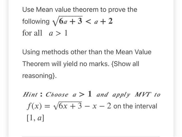 Solved Use Mean value theorem to prove the following V6a + 3 | Chegg.com