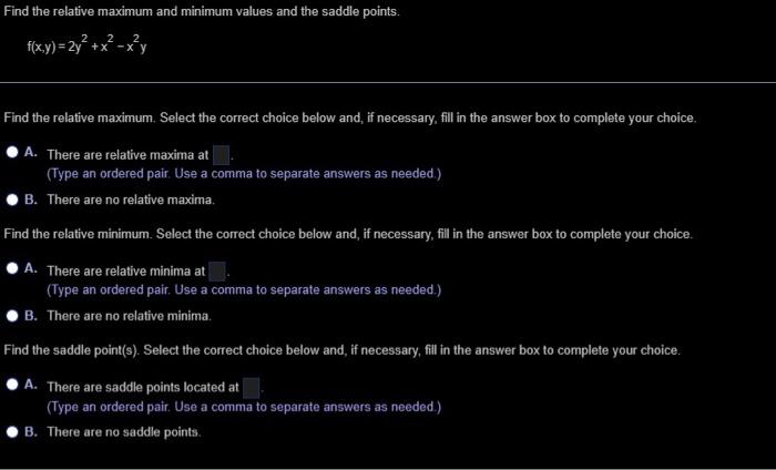 Solved Find the relative maximum and minimum values and the | Chegg.com