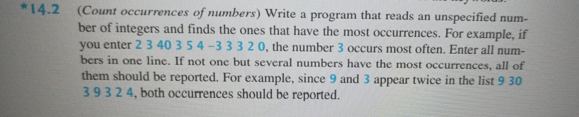 Solved *14-2 (Count occurrences of numbers) Write a program | Chegg.com